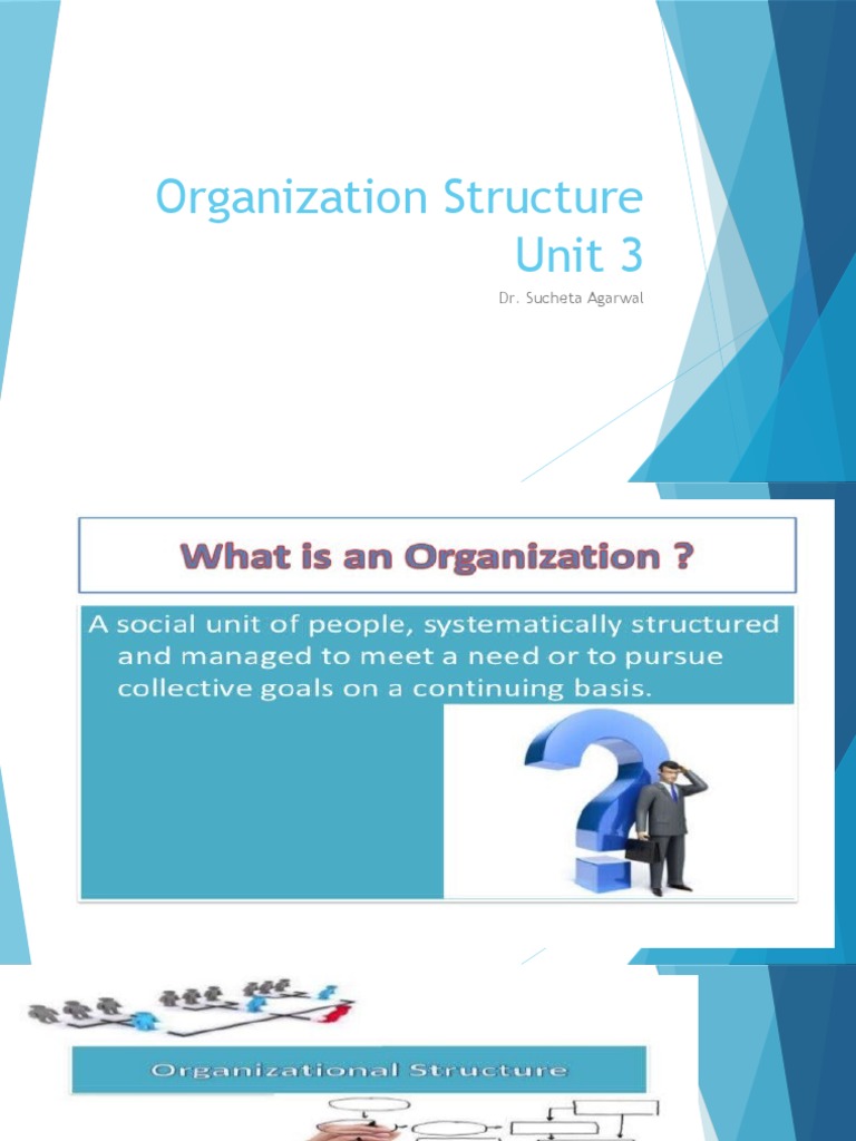 Organization Structure (Unit 3 Notes) | PDF | Organizational Structure ...