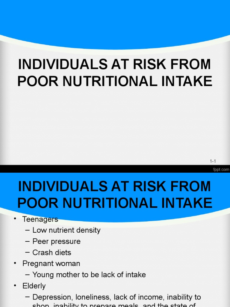 Individuals at Risk From Poor Nutritional Intake | PDF | Human ...