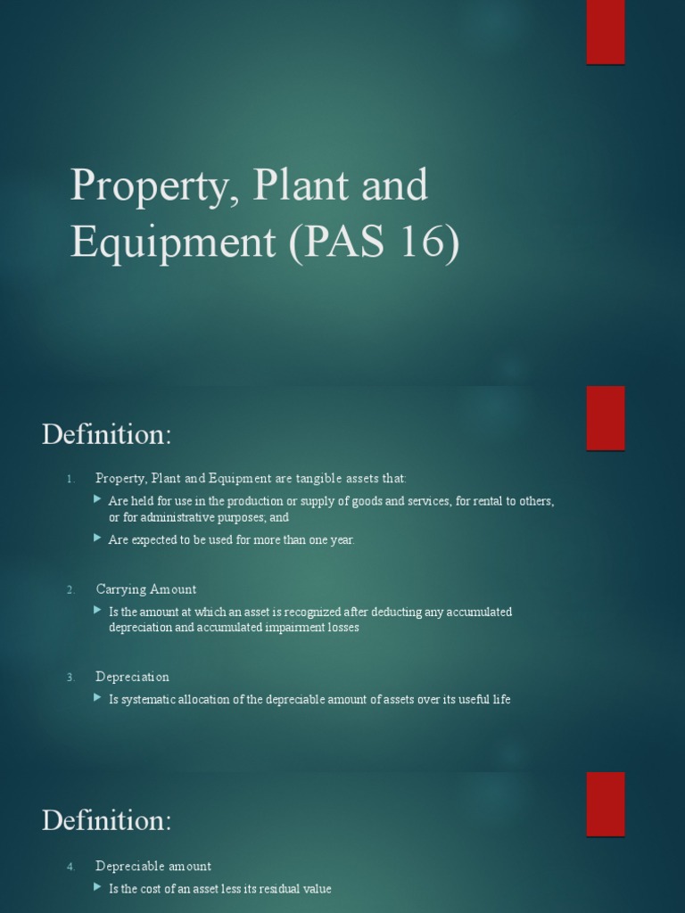 Property, Plant and Equipment (PAS 16) | PDF | Depreciation | Fixed Asset