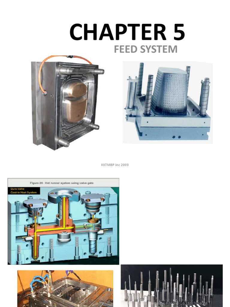 CHAPTER 5 - Feed System | PDF | Mold | Applied And Interdisciplinary ...