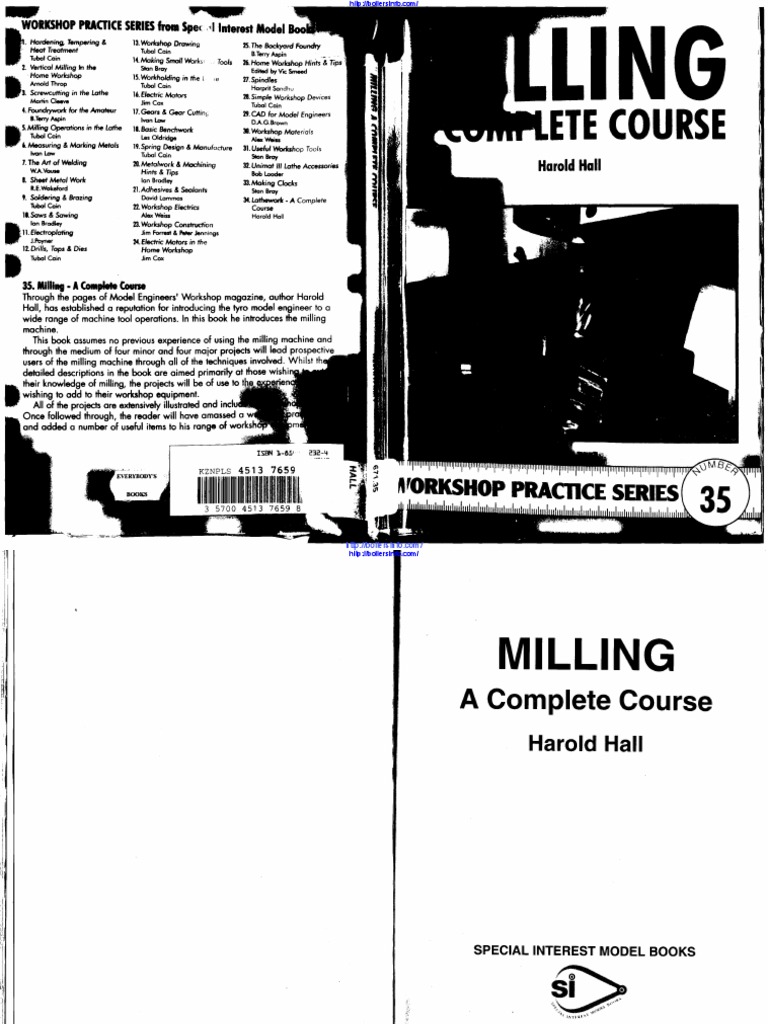 Workshop Practice Series 35 - Milling A Complete Course | PDF ...