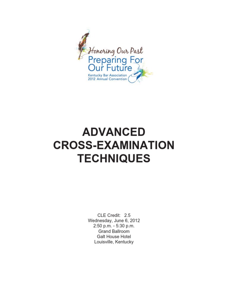 Advanced Cross-Examination Techniques | PDF | Witness | Cross Examination