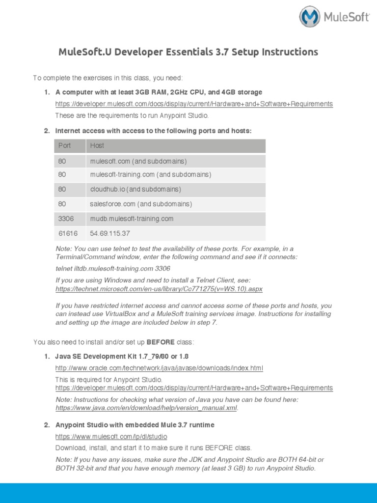 Mulesoft.U Developer Essentials 3.7 Setup Instructions: 1. A Computer ...