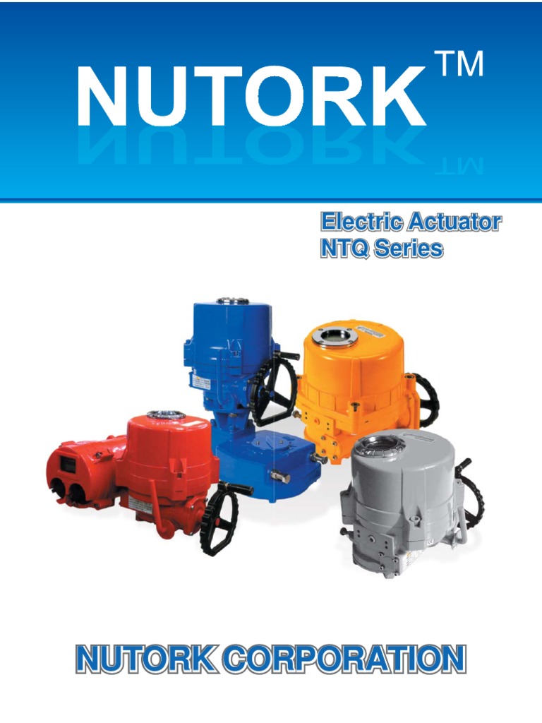 NTQ Electric Actuator Overview | PDF | Switch | Actuator
