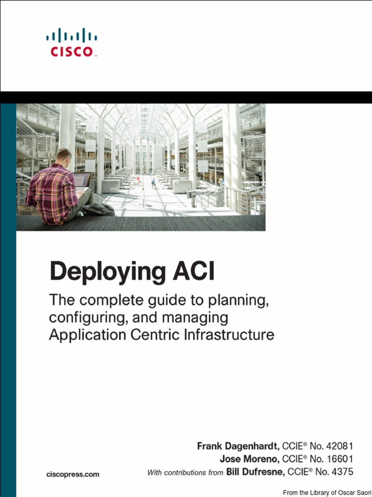 Deploying ACI The Complete Guide To Planning, Configuring, and Managing ...