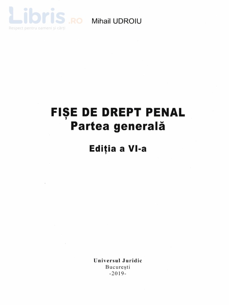 Fise de Drept Penal. Partea Generala Ed.6 - Mihail Udroiu | PDF