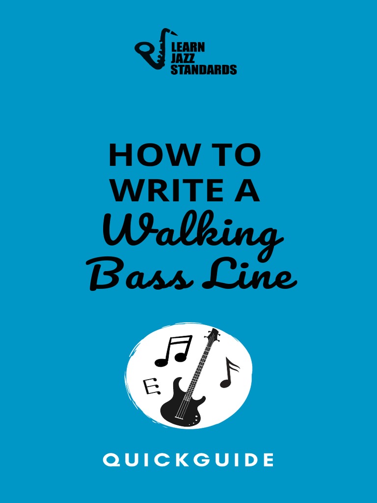 How To Write A: Walking Bass Line | PDF | Chord (Music) | Harmony