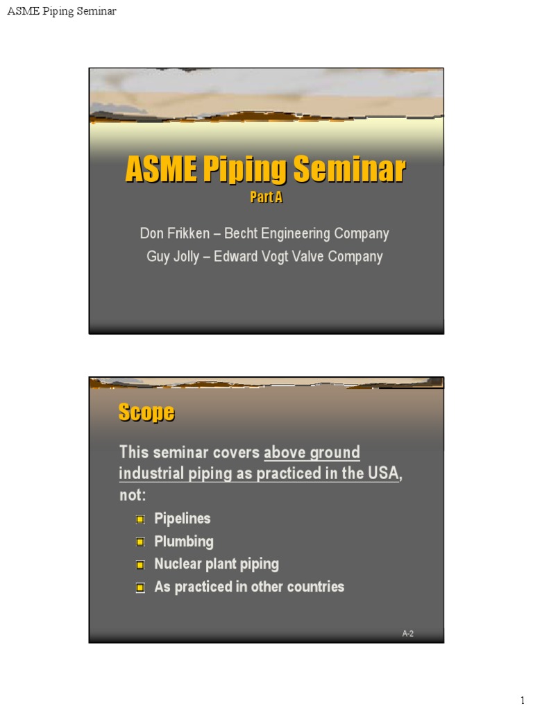 ASME Piping Seminar | PDF | Pipe (Fluid Conveyance) | Home Appliance