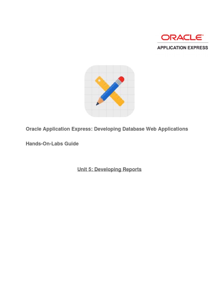 Creating Reports and Interactive Grids in Oracle Application Express Hands-On Labs | PDF ...