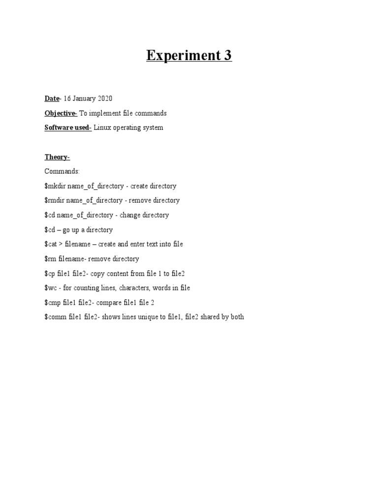 Experiment 3: Date-16 January 2020 Objective - To Implement File Commands Software Used - Linux ...