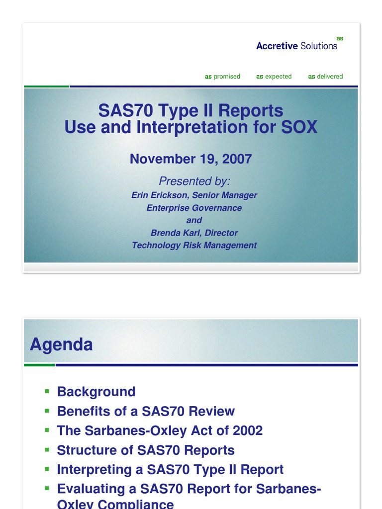 SAS70 Type II Reports Use and Interpretation For SOX: November 19, 2007 ...