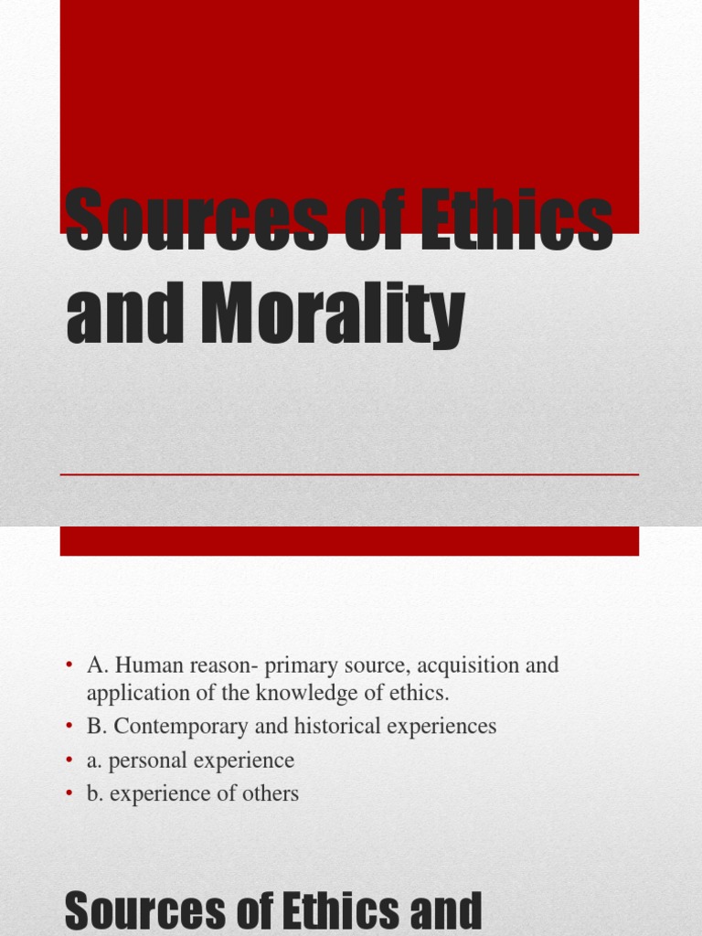 Sources of Ethics and Morality | Download Free PDF | Virtue Ethics ...
