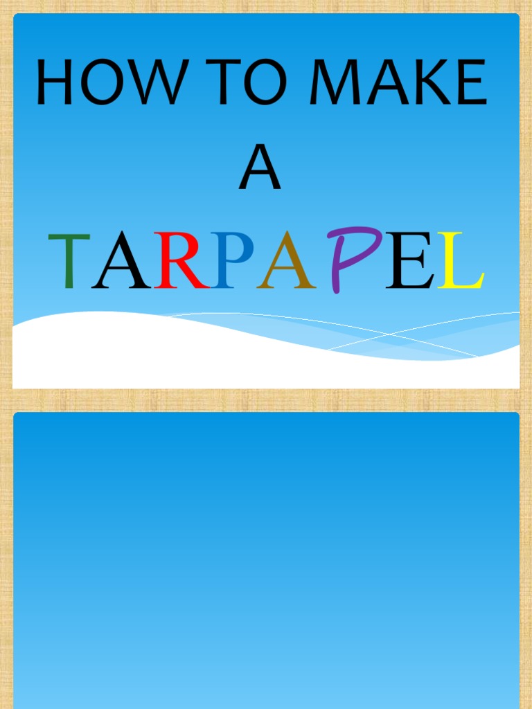 How To Make A TARPAPEL | PDF