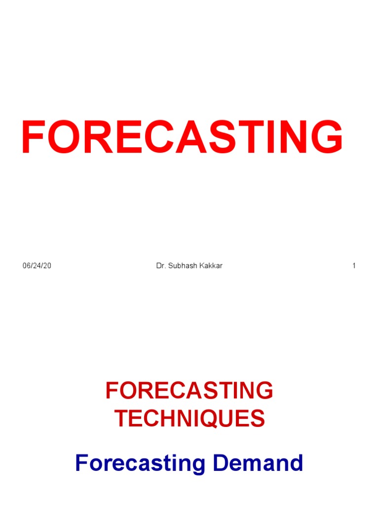 Forecasting Techniques-N | PDF | Forecasting | Prediction