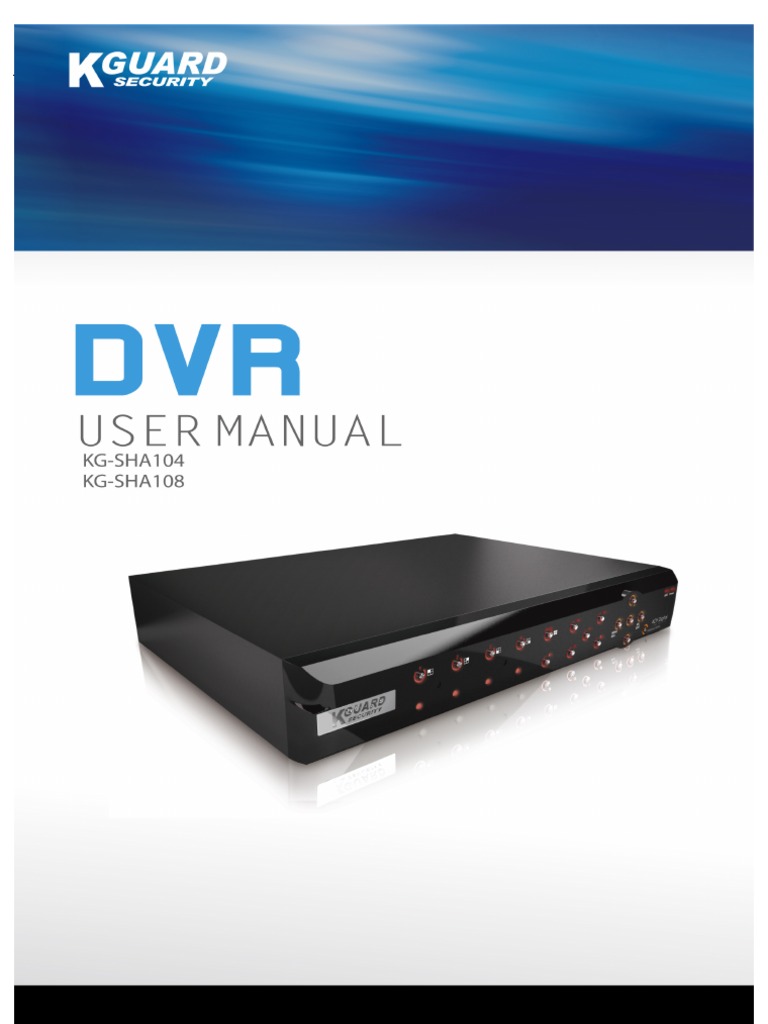 KGUARD Standalone DVR KG-SHA104/108 User Manual | PDF | Transport Layer ...