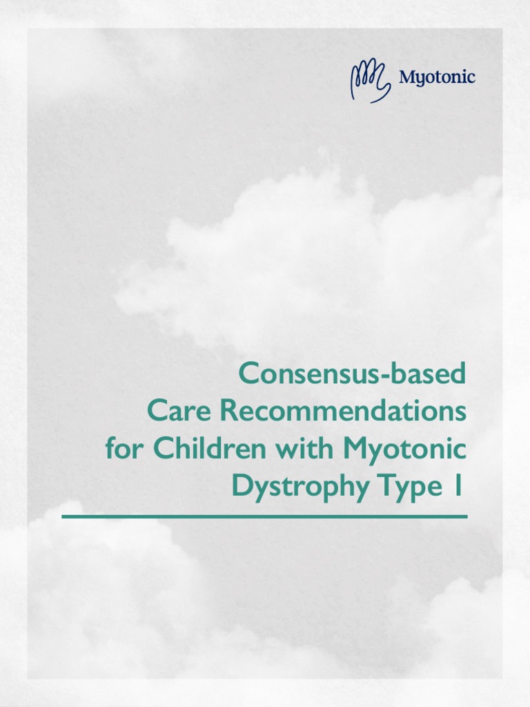 Consensus-Based Care Recommendations For Children With Myotonic ...