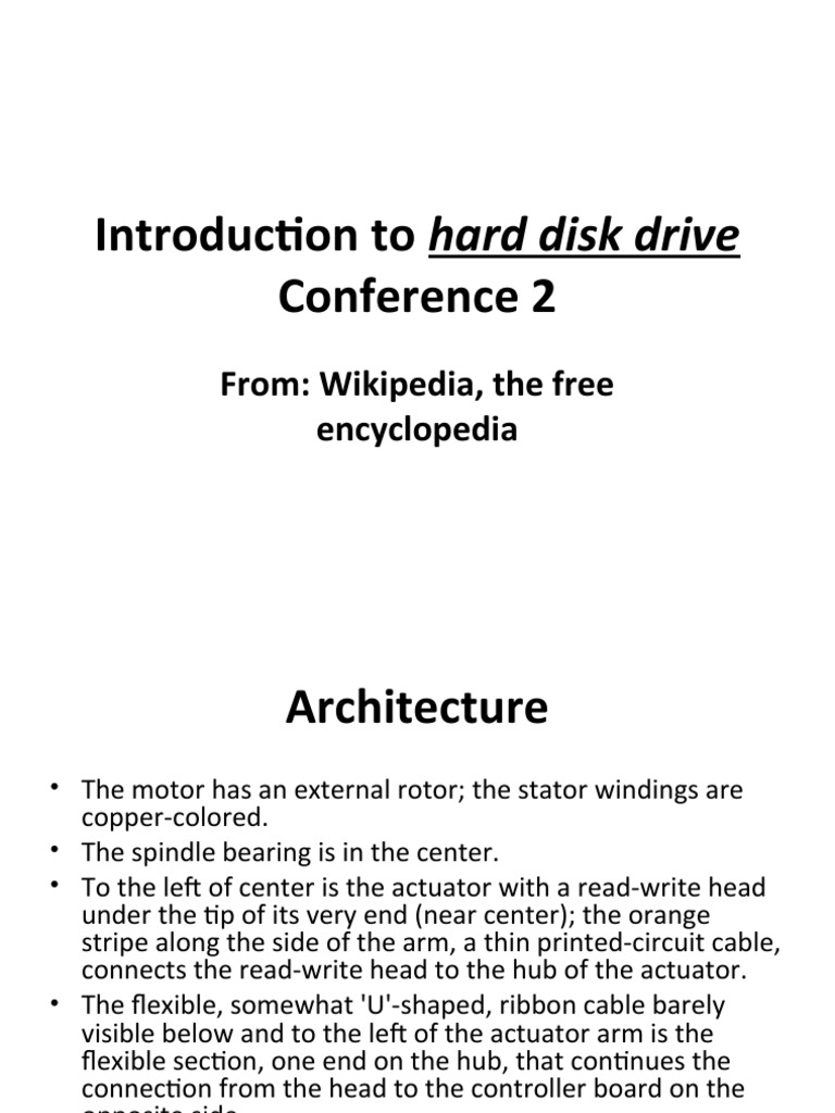 Introduction To Hard Disk Drive Conference 2: From: Wikipedia, The Free ...