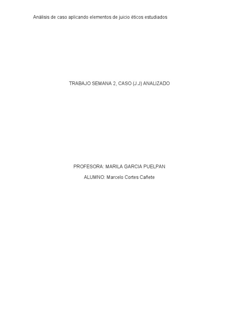 Trabajo Individual Semana 2, Ética Profesional Marcelo Cortes Cañete ... Trabajo Individual Semana 2, Ética Profesional Marcelo Cortes Cañete ...