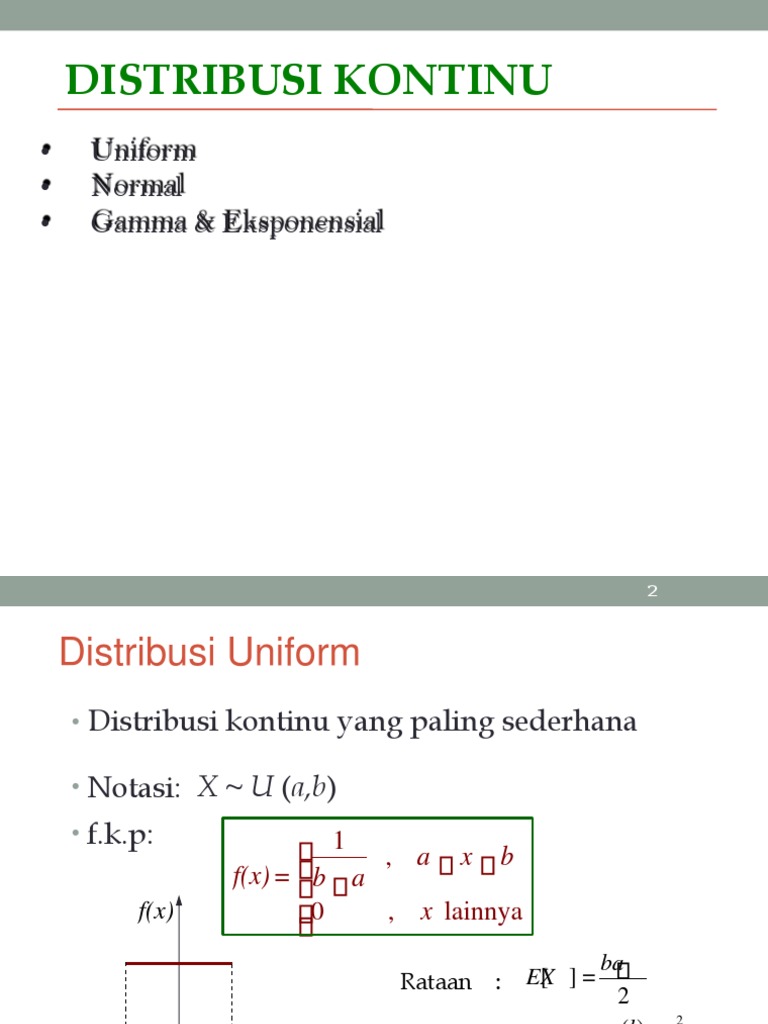 Distribusi Kontinu: Uniform, Normal, Gamma | PDF