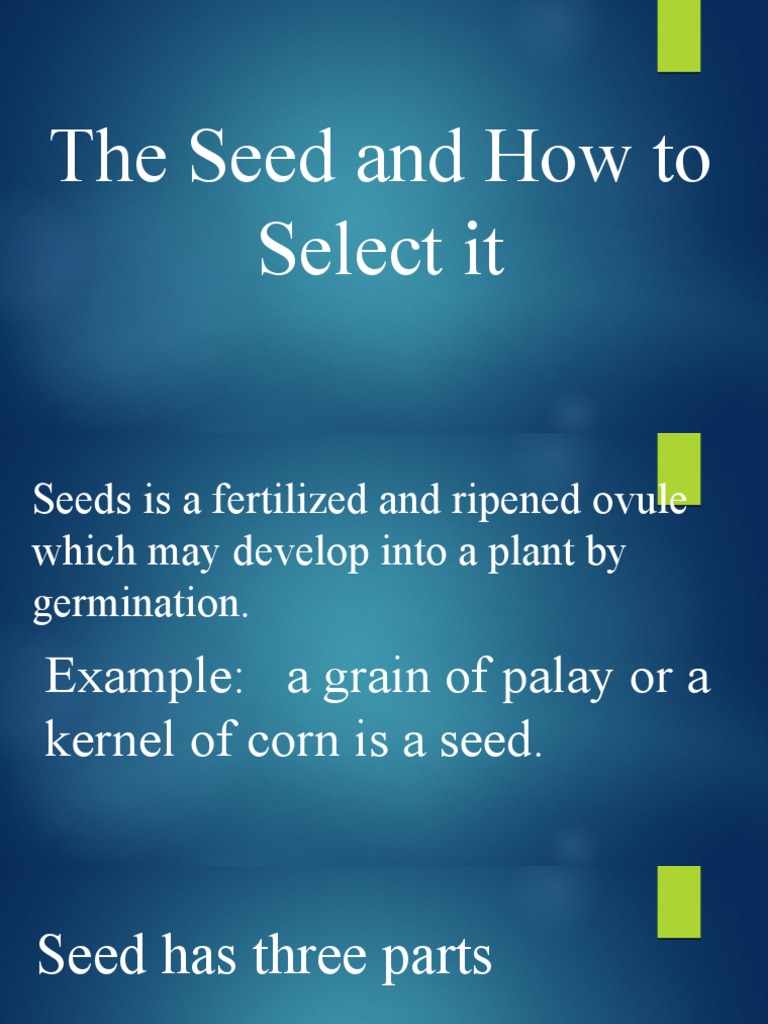 Characteristics of Seed | PDF