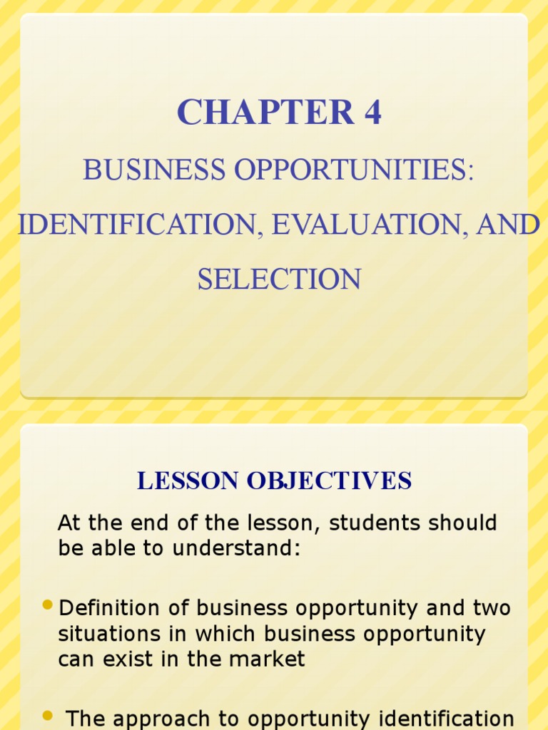 Evaluating Business Opportunities: Identifying Needs, Assessing ...