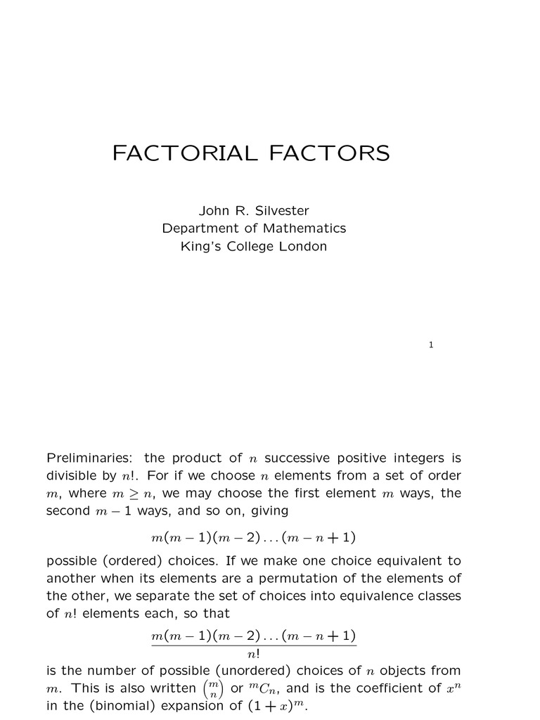 Factorial Factors: John R. Silvester Department of Mathematics King's ...
