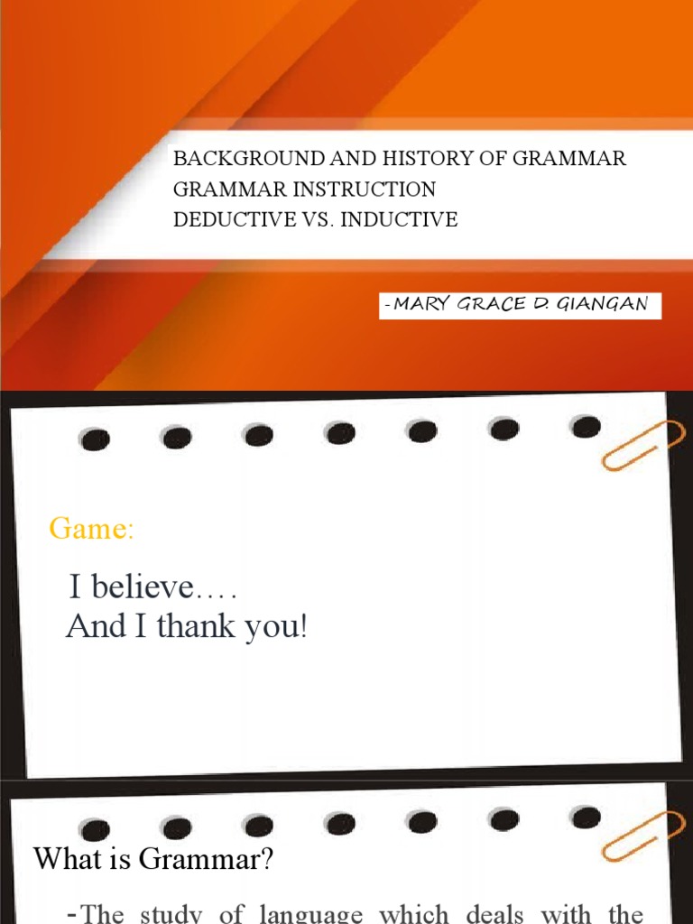 Background and History of Grammar Grammar Instruction Deductive vs ...
