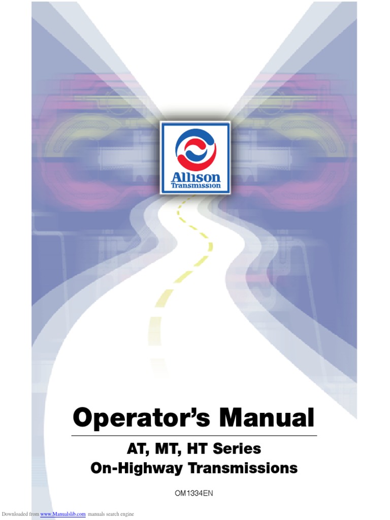 Operator's Manual: AT, MT, HT Series On-Highway Transmissions | PDF ...