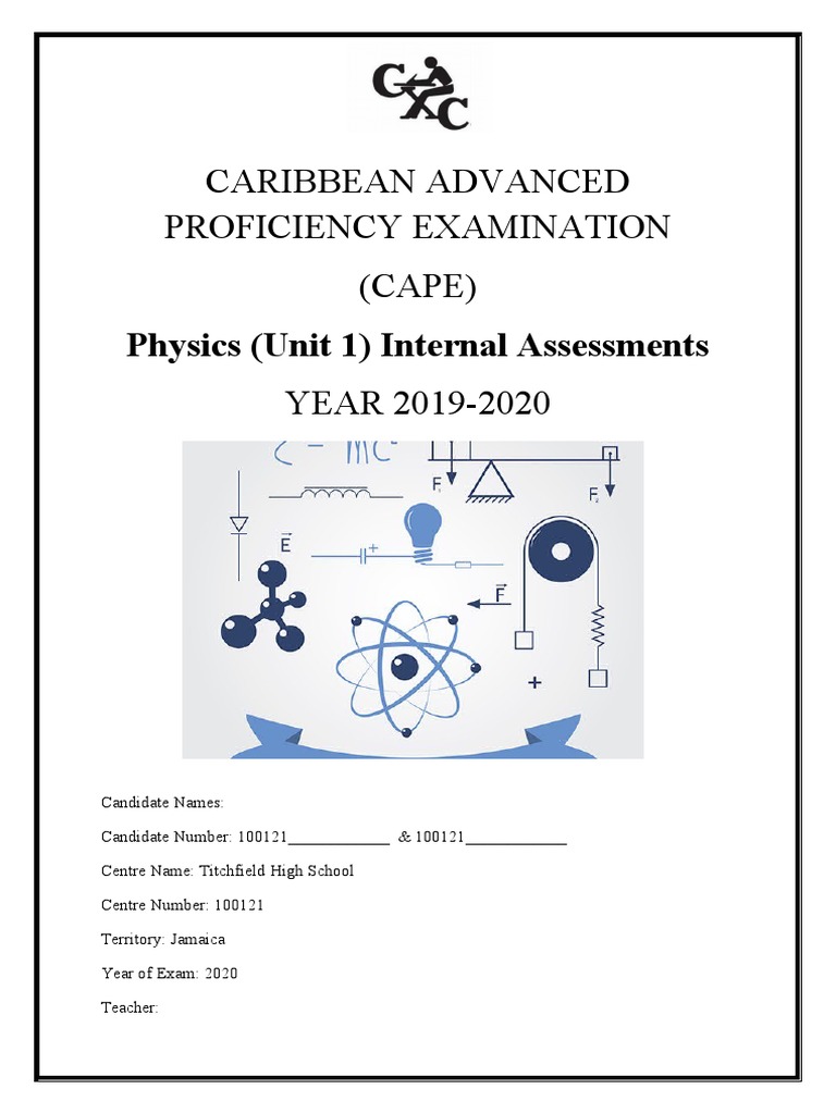 Caribbean Advanced Proficiency Examination (CAPE) : Physics (Unit 1 ...
