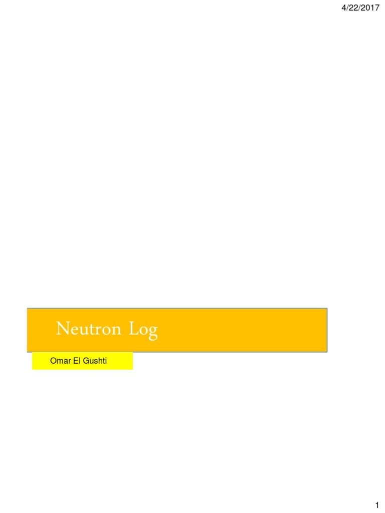 7 - Neutron Logs | PDF | Porosity | Neutron