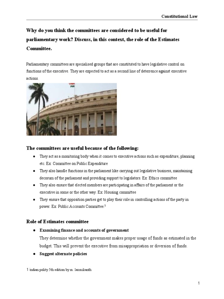 Why Do You Think The Committees Are Considered To Be Useful For Parliamentary Work? Discuss, in ...