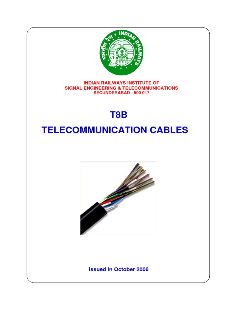 T8B Telecommunication Cables: Indian Railways Institute of Signal ...