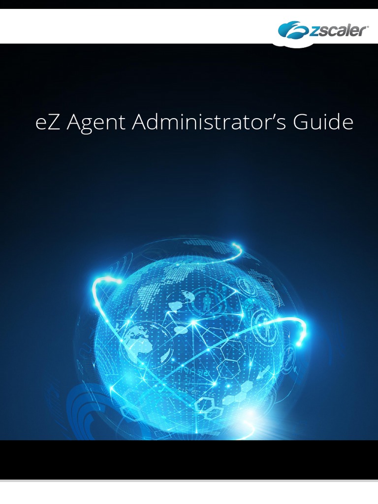 Zscaler Ez Agent Guide | PDF | Group Policy | Proxy Server
