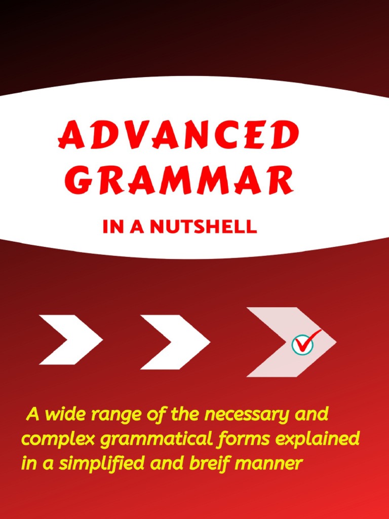 Advanced Grammar in A Nutshell PDF | PDF | Phrase | English Language