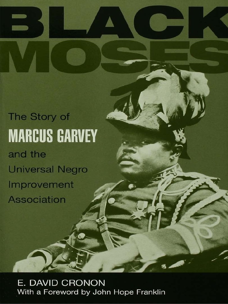 E.David Cronon - Black Moses - Story of Marcus Garvey and The Universal ...