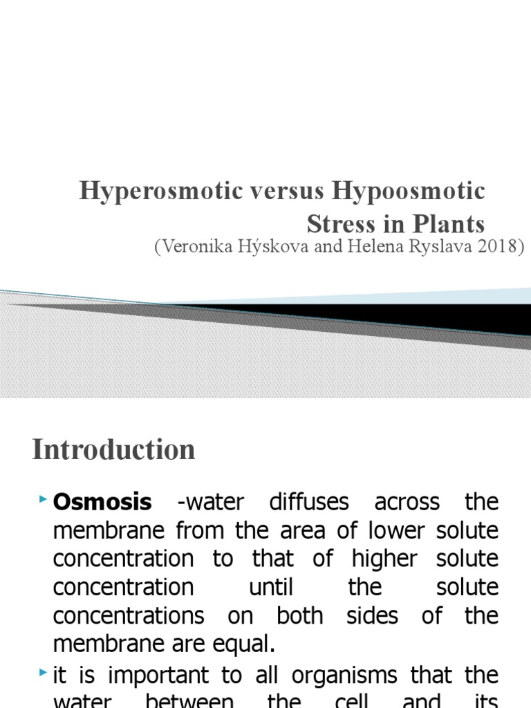 Hyperosmotic Versus Hypoosmotic Stress in Plants: (Veronika Hýskova and ...