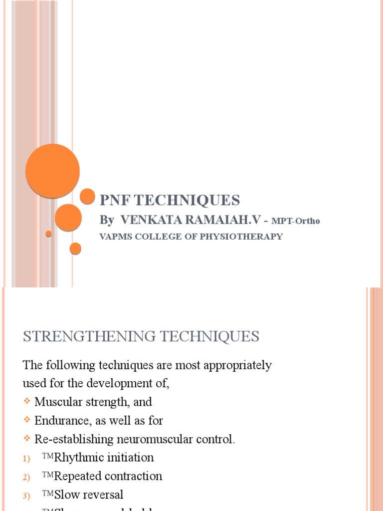 PNF Techniques by Ram | PDF | Anatomical Terms Of Motion | Muscle ...