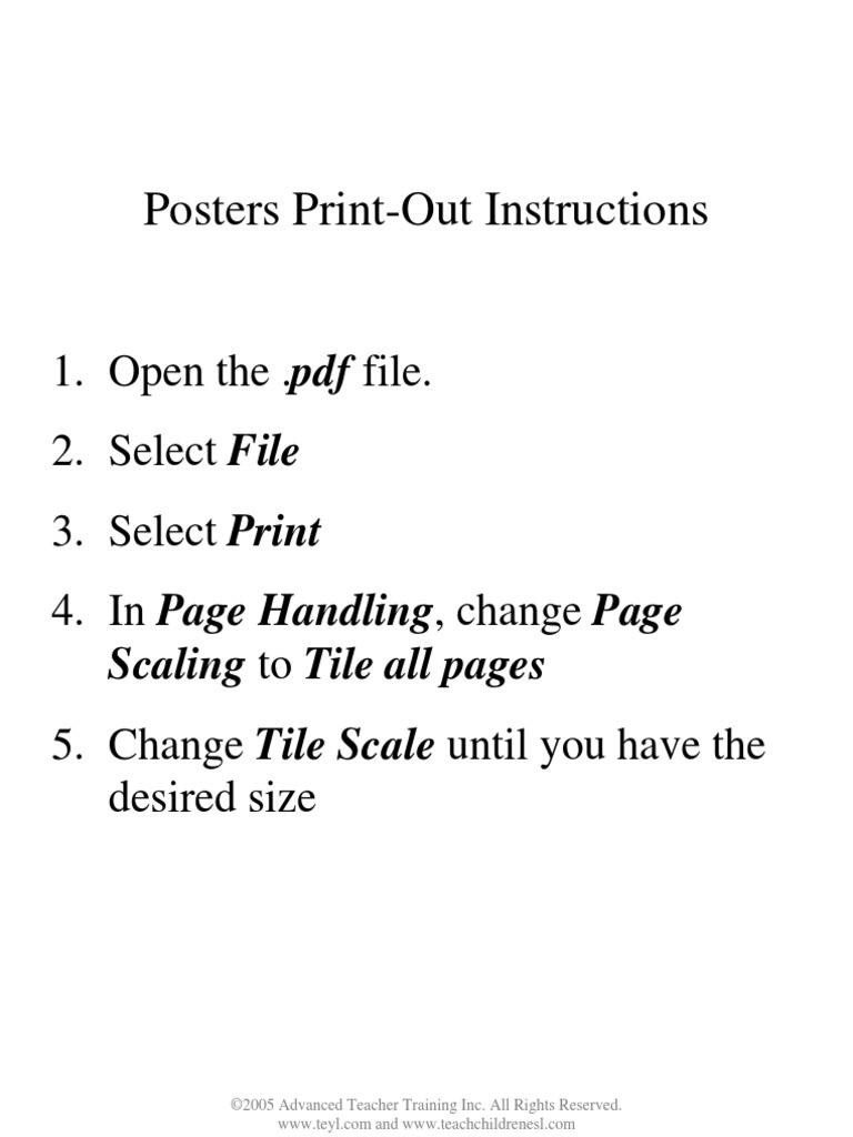 Posters Print-Out Instructions: 1. Open The .PDF File. 2. Select File 3 ...