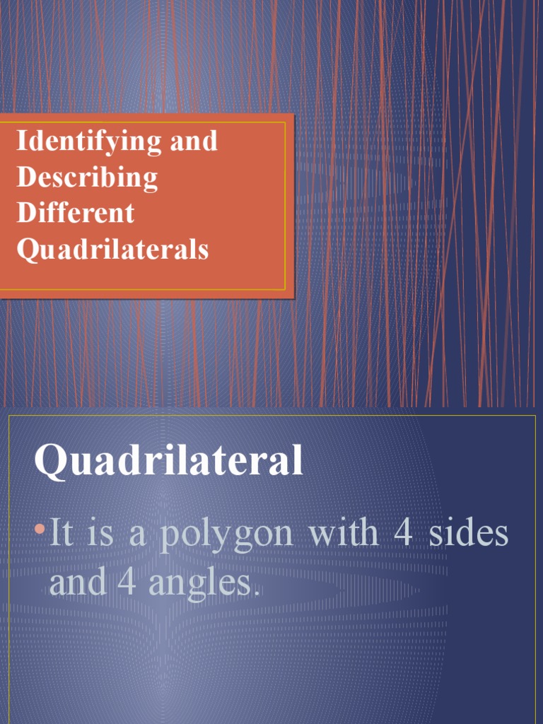 Identifying and Describing Different Quadrilaterals | PDF