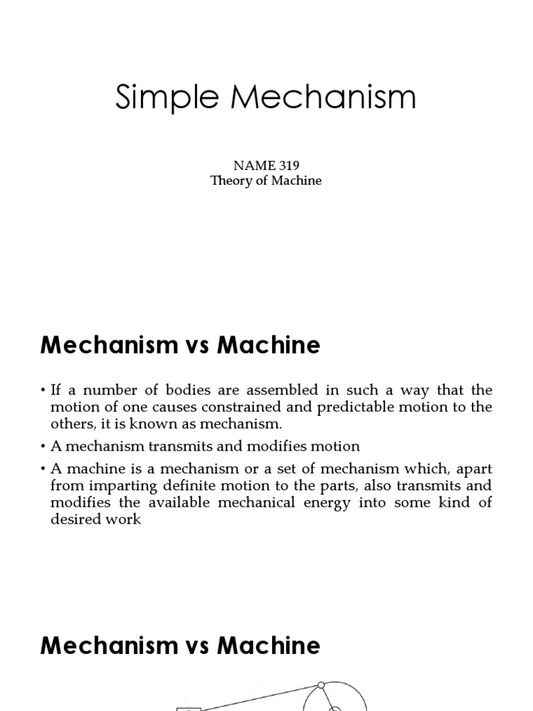 Simple Mechanism: NAME 319 Theory of Machine | PDF | Machines | Kinematics