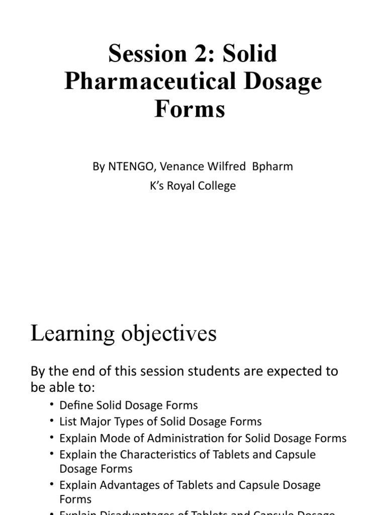 Session 2: Solid Pharmaceutical Dosage Forms: by NTENGO, Venance ...