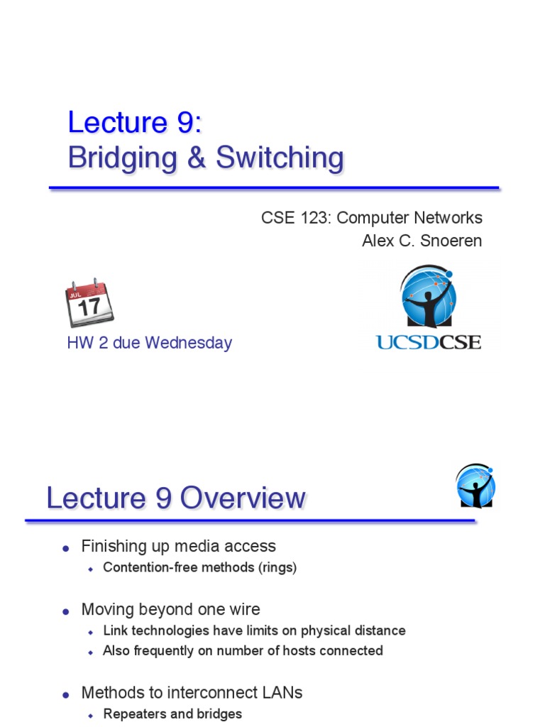 Bridging & Switching": HW 2 Due Wednesday | PDF | Network Switch | Ethernet