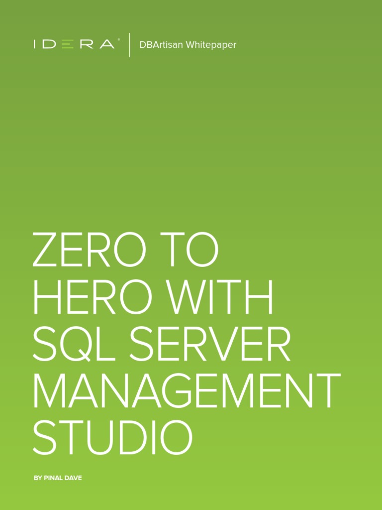 Zero To Hero With SQL Server Management Studio: Dbartisan Whitepaper | PDF | Microsoft Sql ...