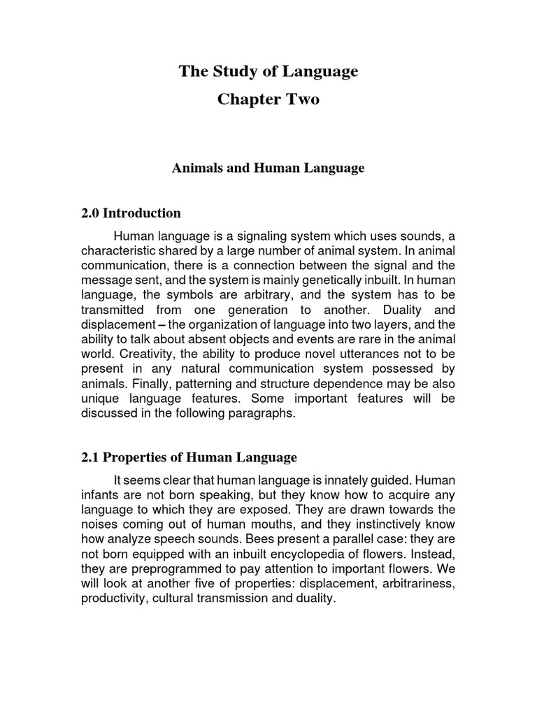 The Unique Properties of Human Language: Displacement, Arbitrariness ...