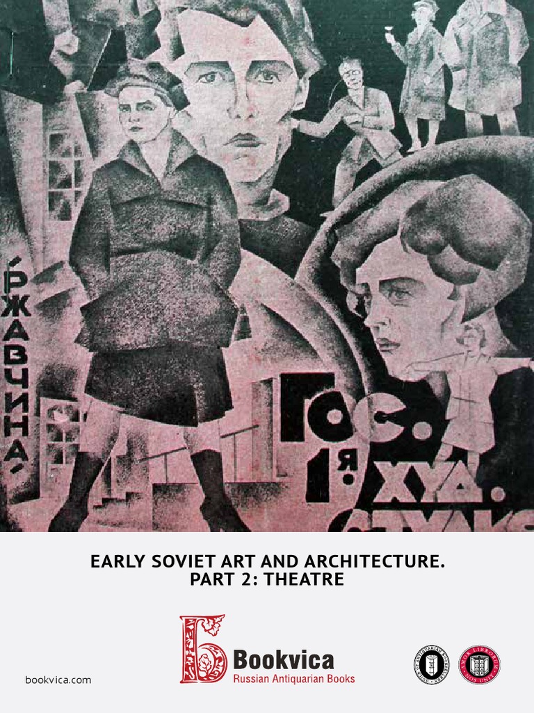 Early Soviet Art and Architecture. Part 2: Theatre | PDF | Theatre ...