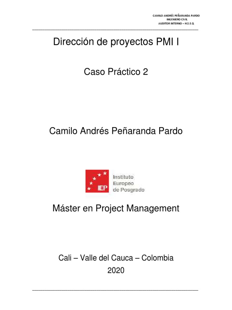 Direccion De Proyecto Pmi I Caso Practico 2 Pdf Gestión De