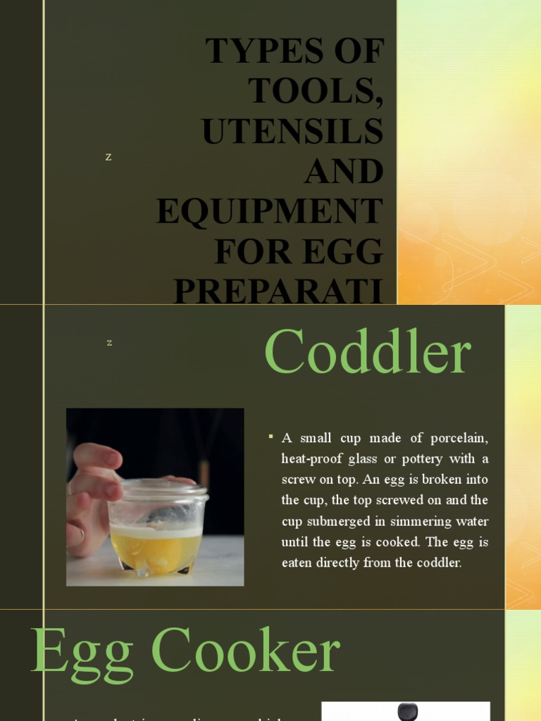 TYPES OF TOOLS For Eggs | PDF | Egg As Food | Frying Pan