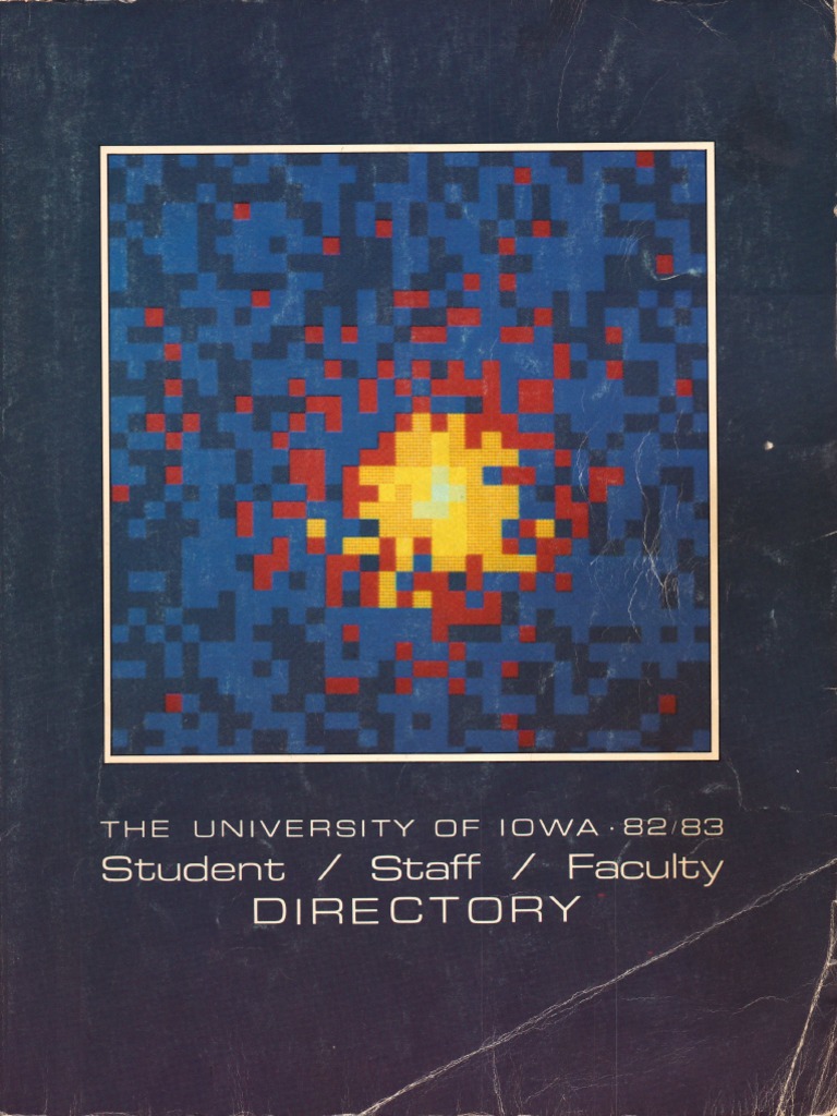 University of Iowa Student, Faculty, and Staff Directory 1982-1983 ...
