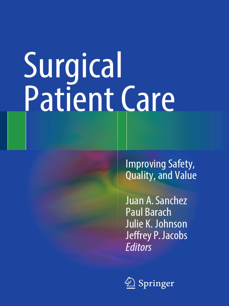 Surgical Patient Care - Improving Safety, Quality and Value | PDF ...