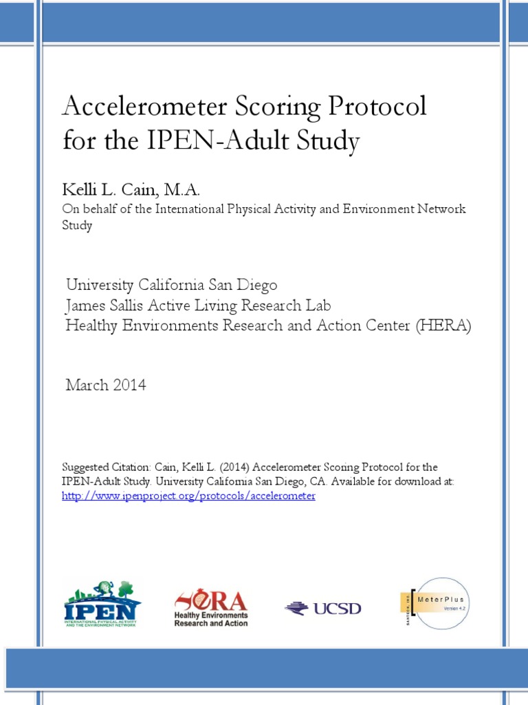 Accelerometer Scoring Protocol For The IPEN-Adult Study: Kelli L. Cain, M.A | PDF | Sleep ...